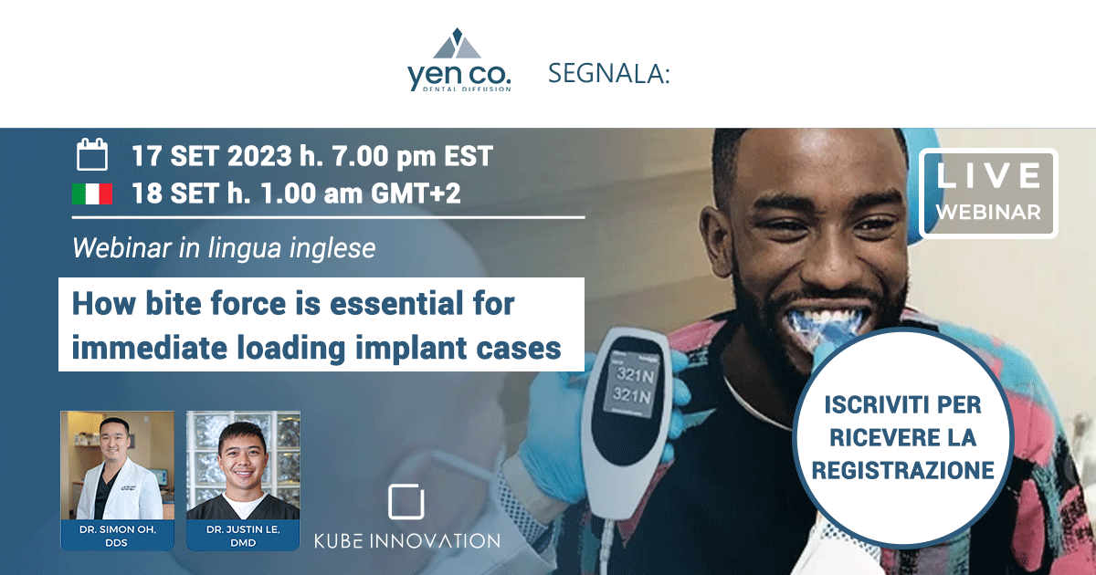 WEBINAR GRATUITO How bite force is essential for immediate loading implant cases - Yen co